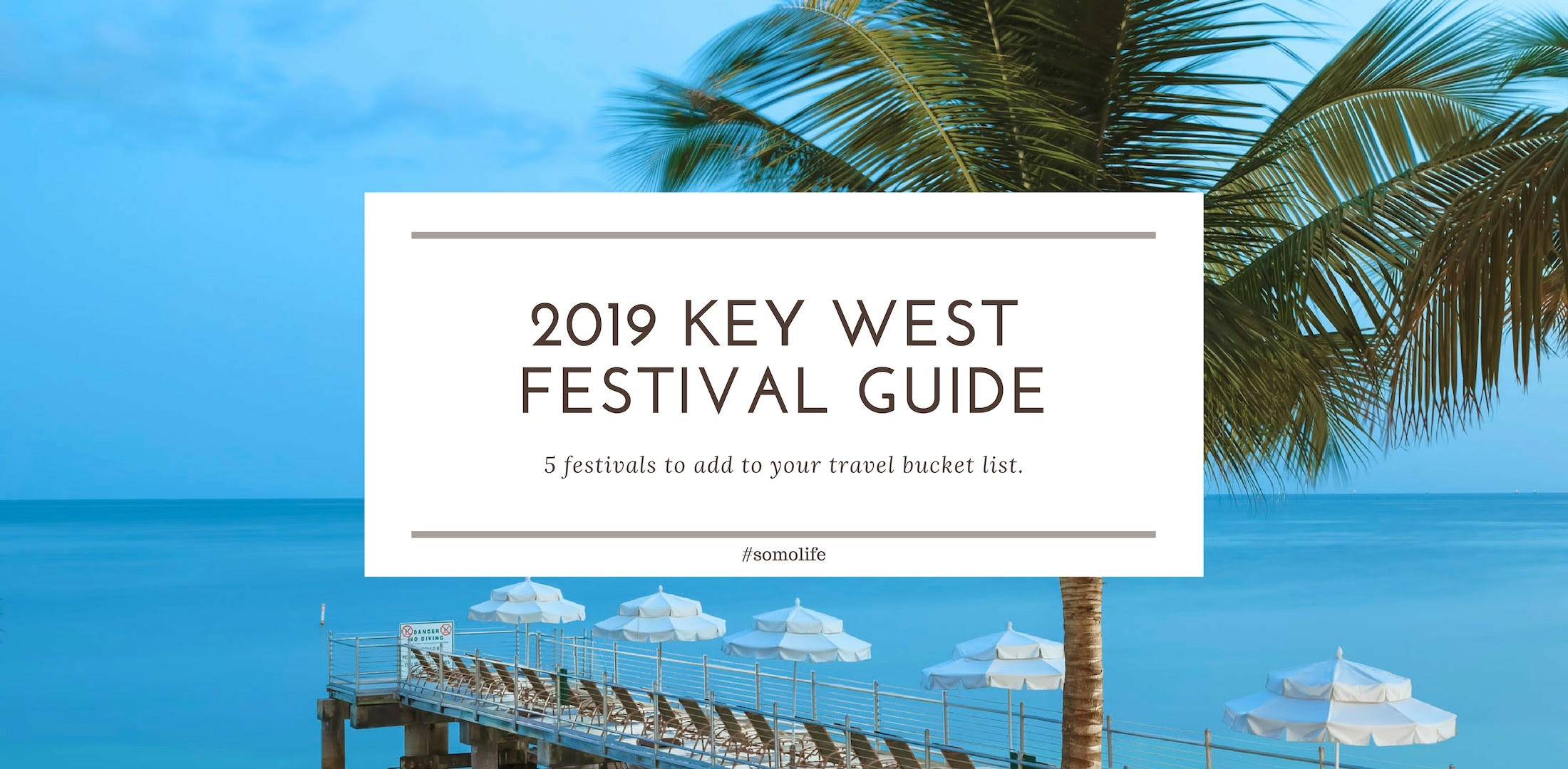 2019 Key West Festival Guide | Southernmost Beach Resort